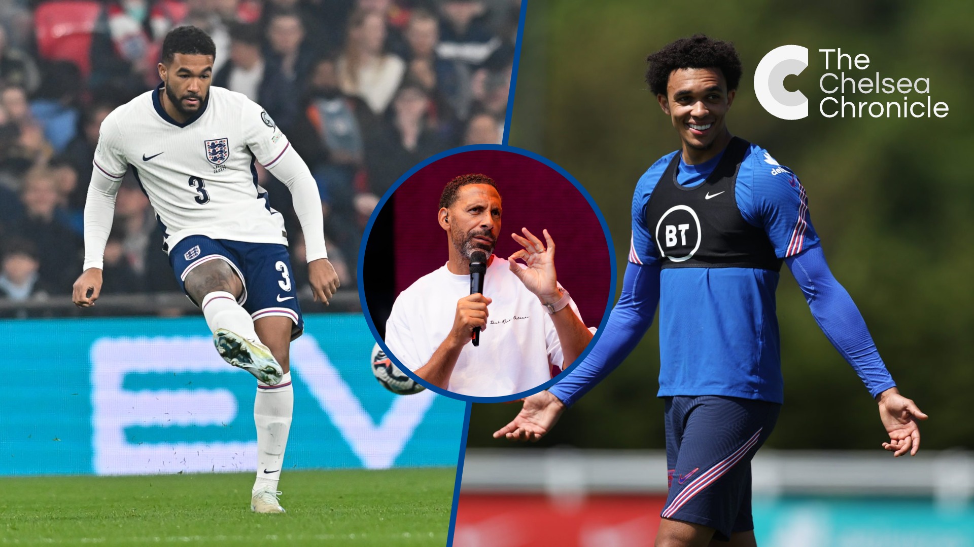Rio Ferdinand weighs in on Reece James and Trent Alexander-Arnold ...